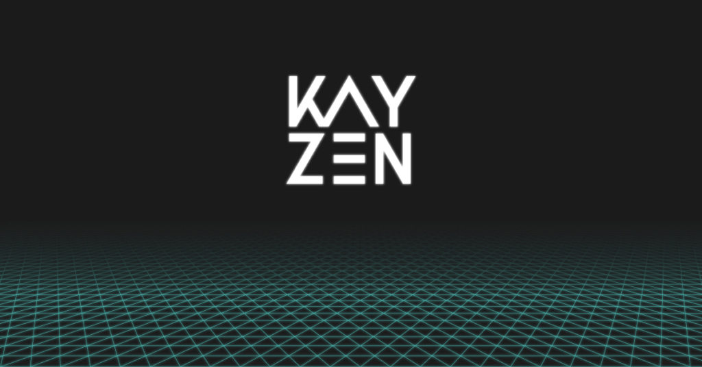 We are Kayzen, we live kaizen - Kayzen