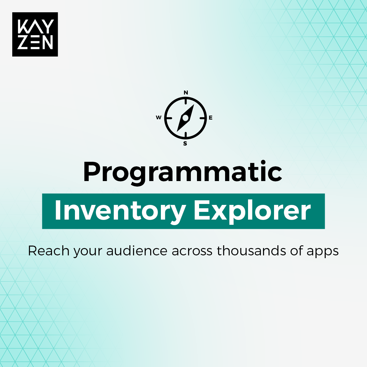 Kayzen - Mobile Programmatic In-House