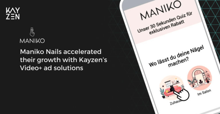 Maniko Nails accelerates growth with Kayzen’s Video+ ad solutions